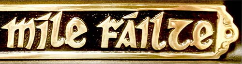 Cead Mile Failte Signs