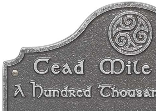 Cead Mile Failte Signs