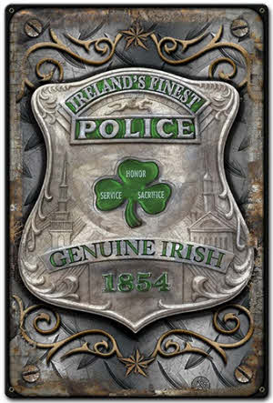Irish Police Sign - Metal